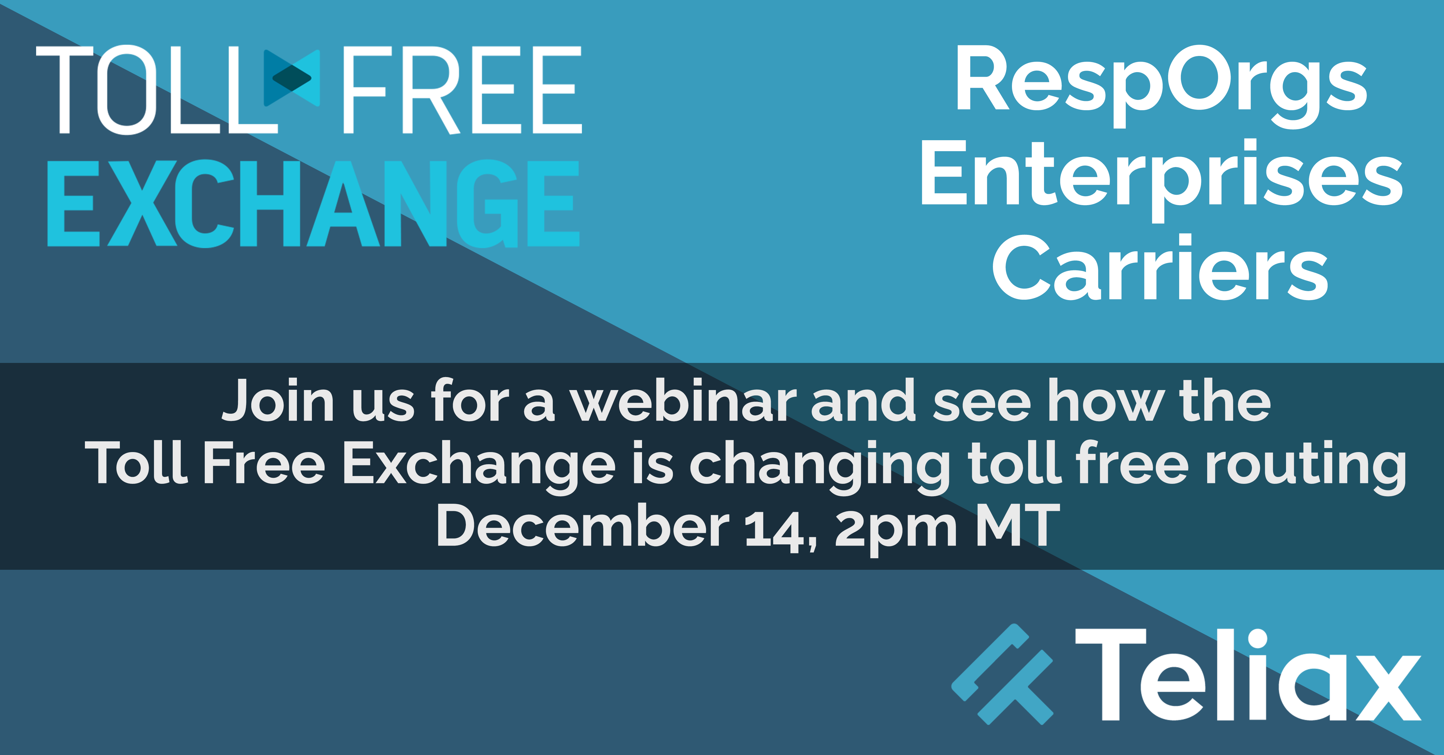 Toll-Free Exchange Demo Webinar | Teliax